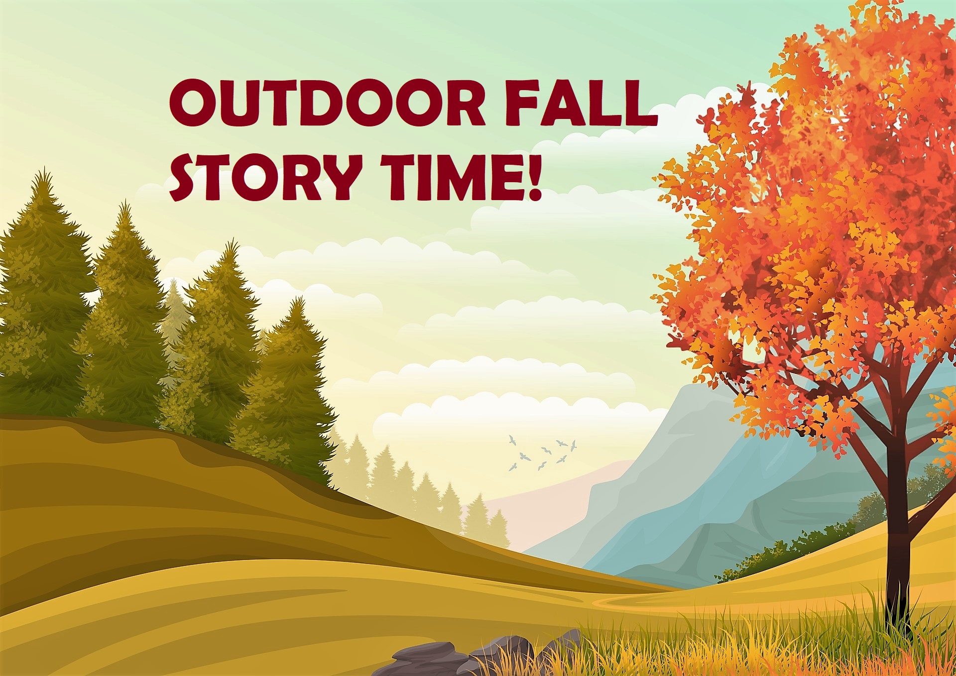 2021 Outdoor Fall Story Time - BILL MEMORIAL LIBRARY