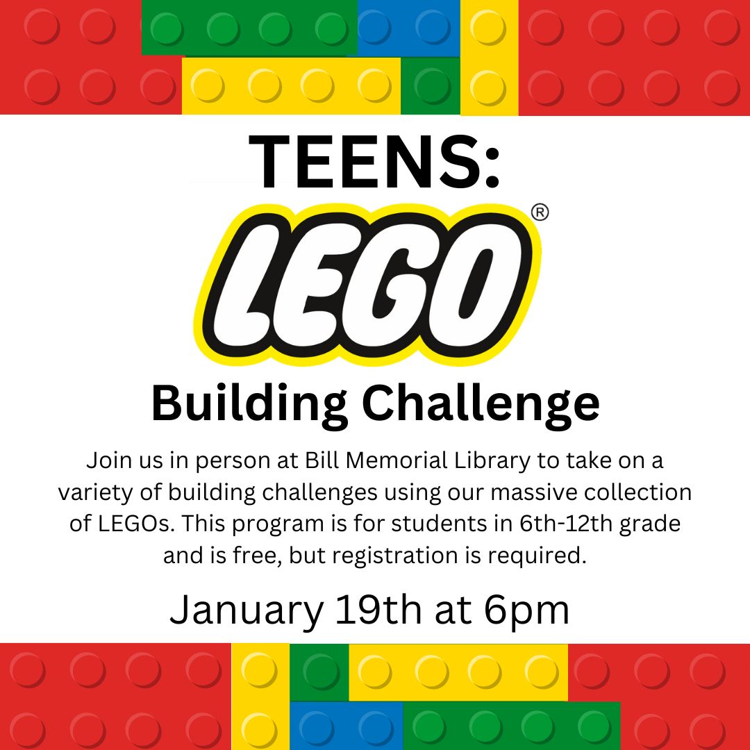 2023 Teen LEGO Building Challenge - BILL MEMORIAL LIBRARY