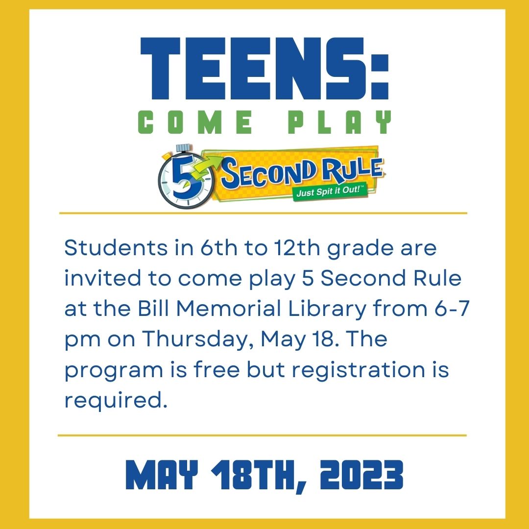 2023 5 Second Rule! - BILL MEMORIAL LIBRARY