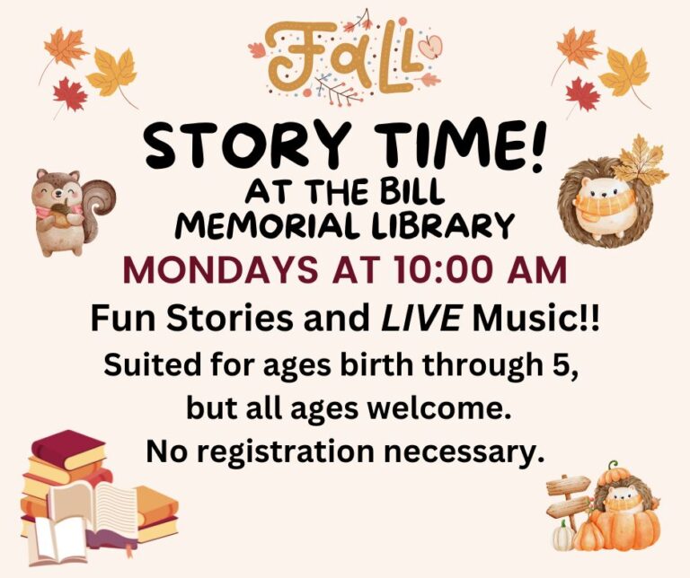 Fall Storytime - BILL MEMORIAL LIBRARY