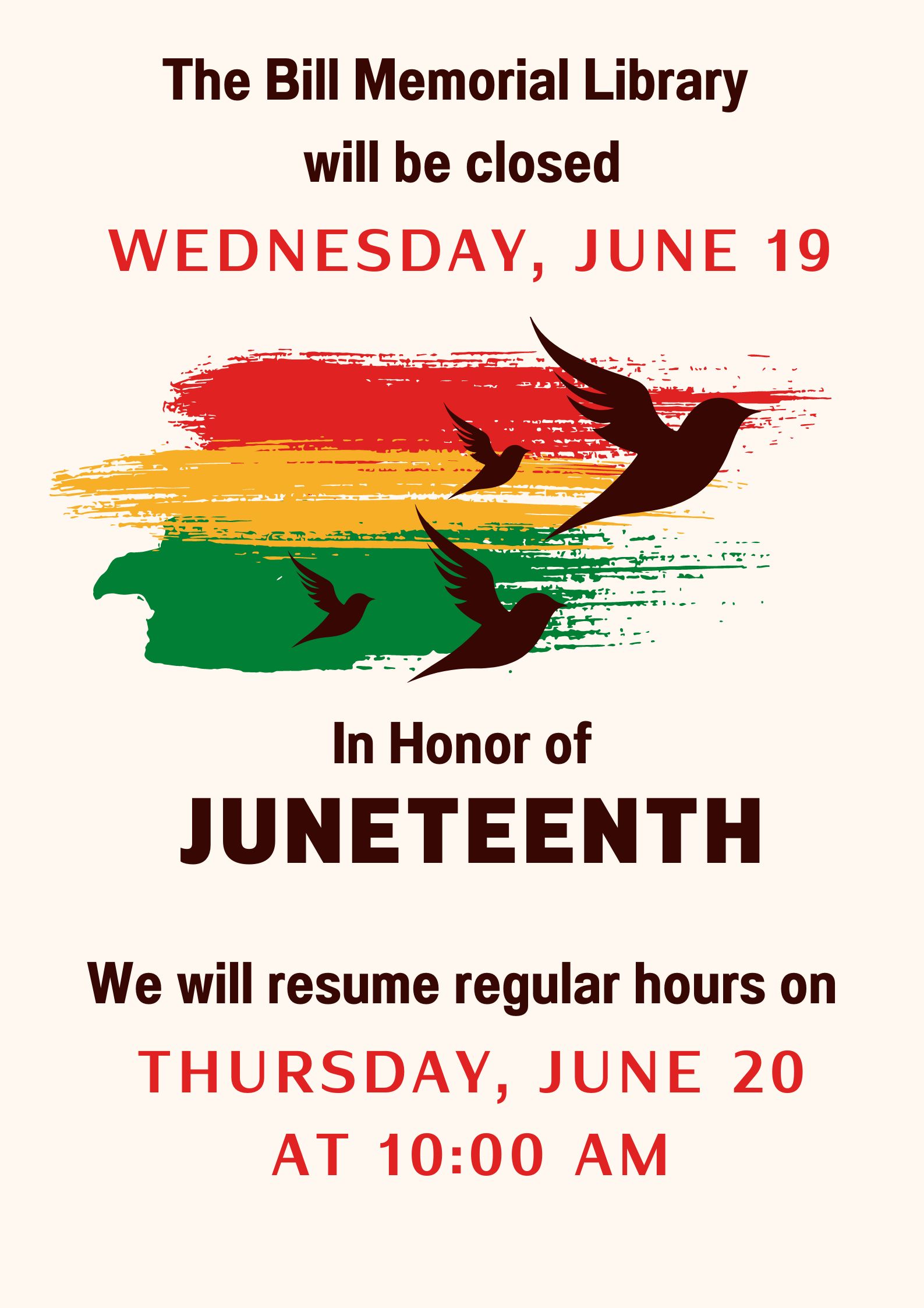 2024 Juneteenth CLOSED - BILL MEMORIAL LIBRARY