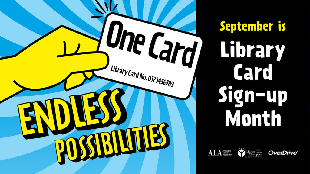 2025 September is Library Card Sign-up Month! - BILL MEMORIAL LIBRARY